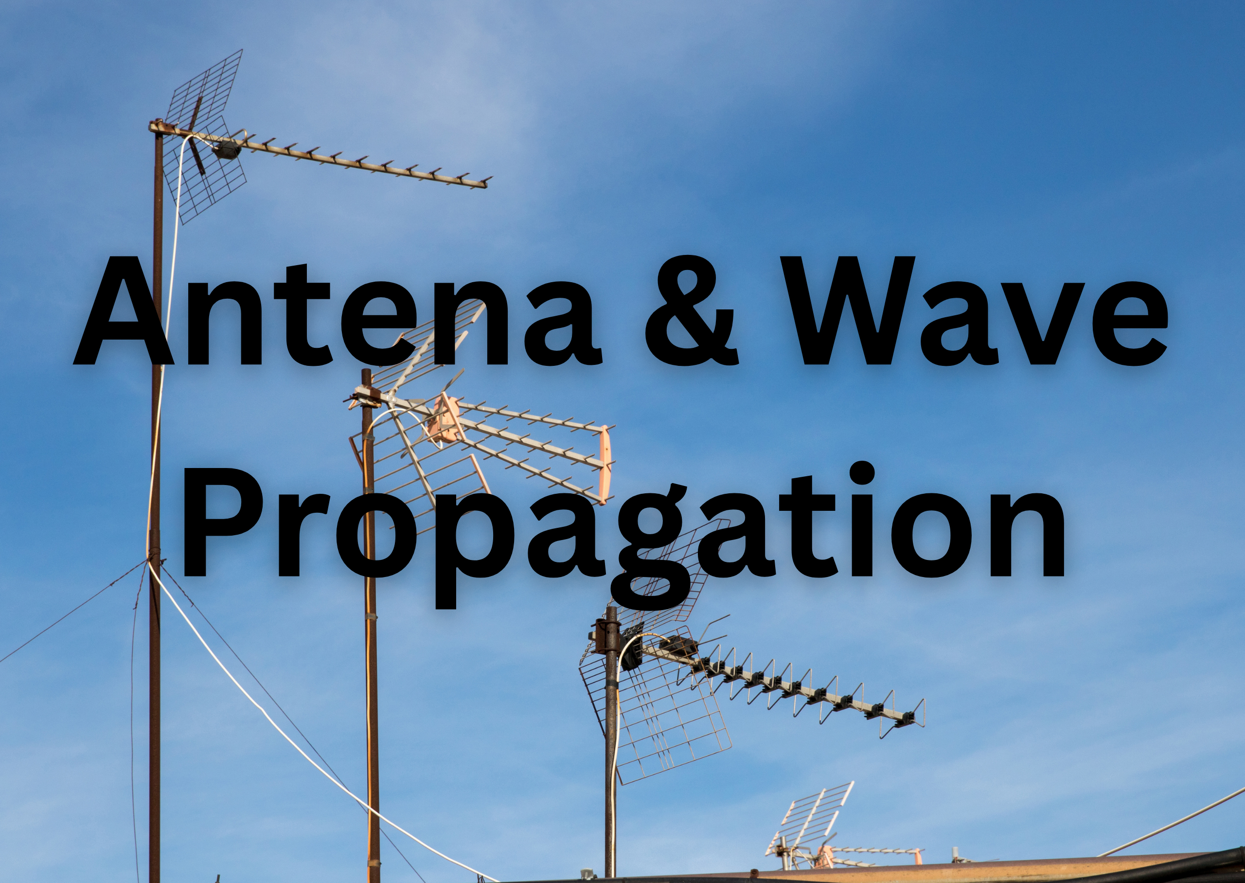 Antennas and Wave Propagation – Edxcell