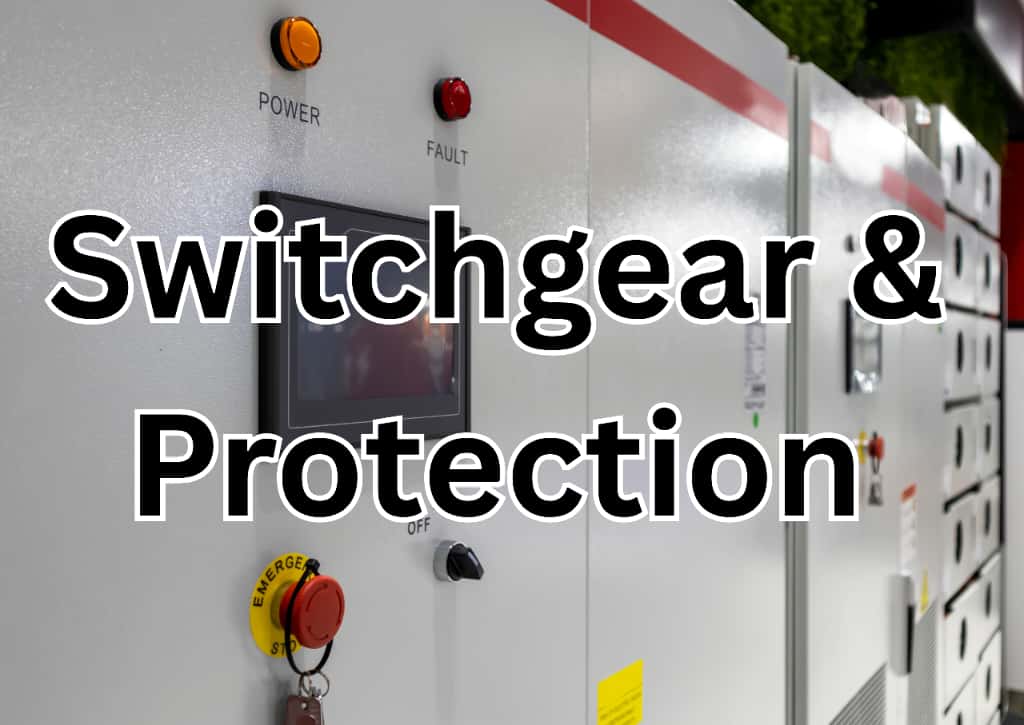 Switchgear and Protection – Edxcell